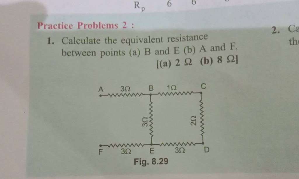 Practice Problems 2 : 1. Calculate the equivalent resistance between poin.. Practice Problems 2 : 1. Calculate the equivalent resistance between poin..