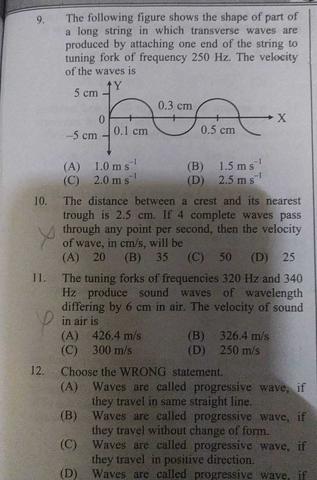 The distance between a crest and its nearest trough is 2.5 cm. If 4 compl..