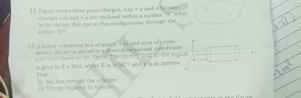 11. Figure shows three point charges, +2q,=q and +3q two charges +2q and 11. Figure shows three point charges, +2q,=q and +3q two charges +2q and