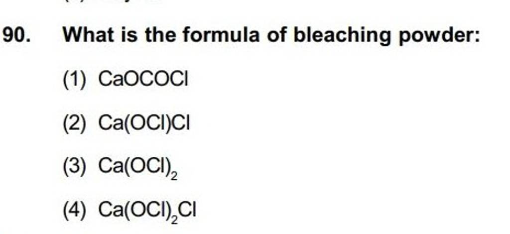 What is the formula of bleaching powder: | Filo