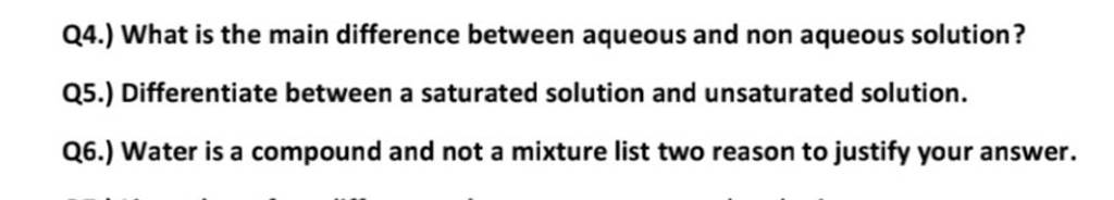 Q4.) What is the main difference between aqueous and non aqueous solution..