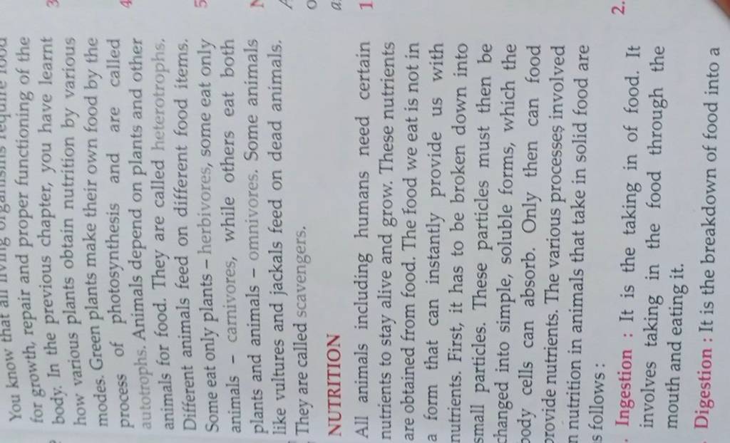 for growth, repair and proper functioning of the body. In the previous ch..