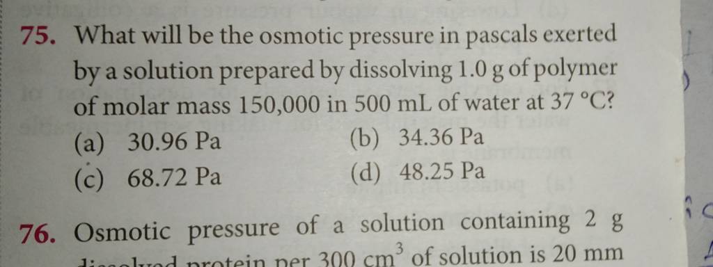 What will be the osmotic pressure in pascals exerted by a solution prepar..