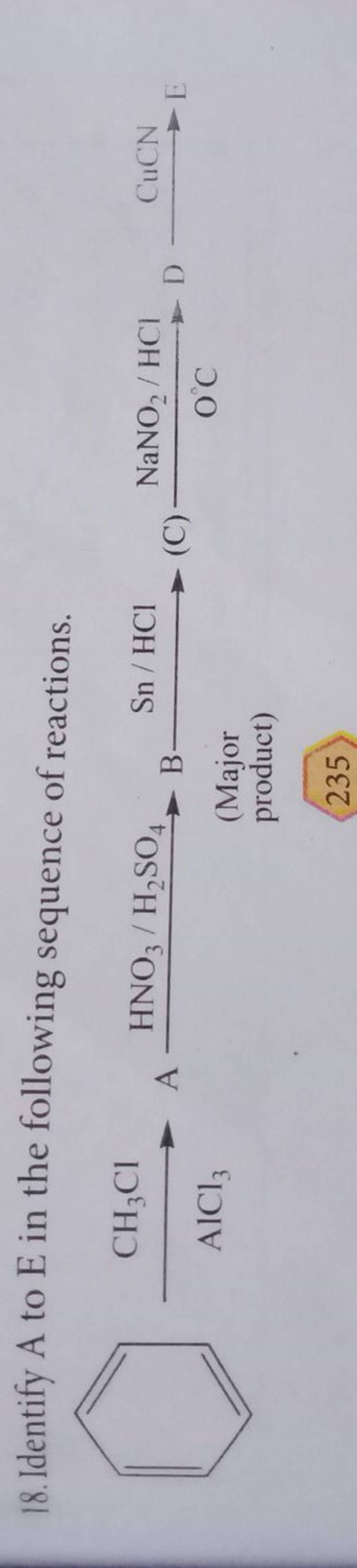 18. Identify A to E in the following sequence of reactions. (Major produc..