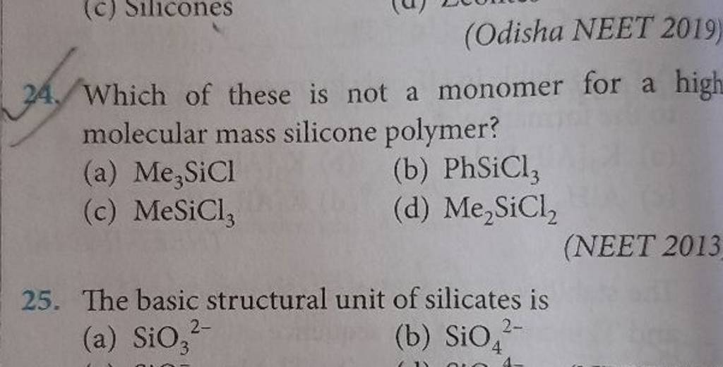 (NEET 2013 25. The basic structural unit of silicates is | Filo