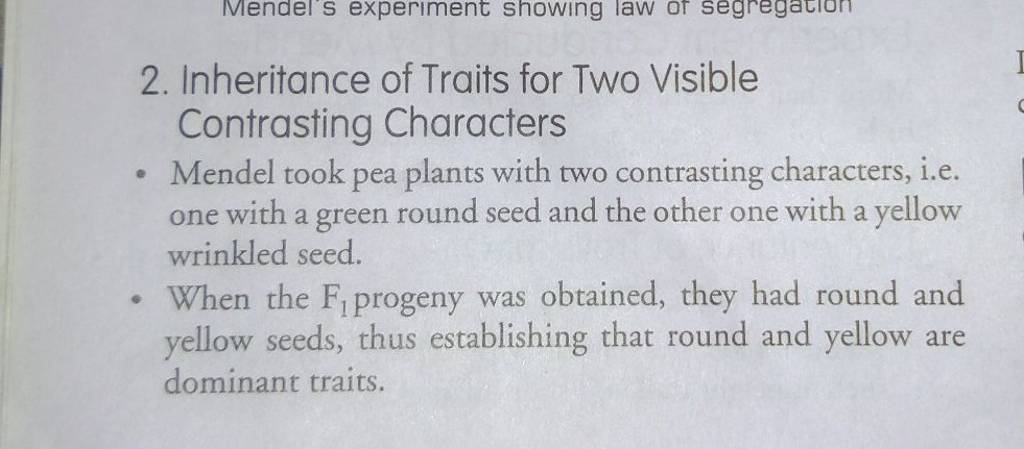 2. Inheritance of Traits for Two Visible Contrasting Characters - Mendel