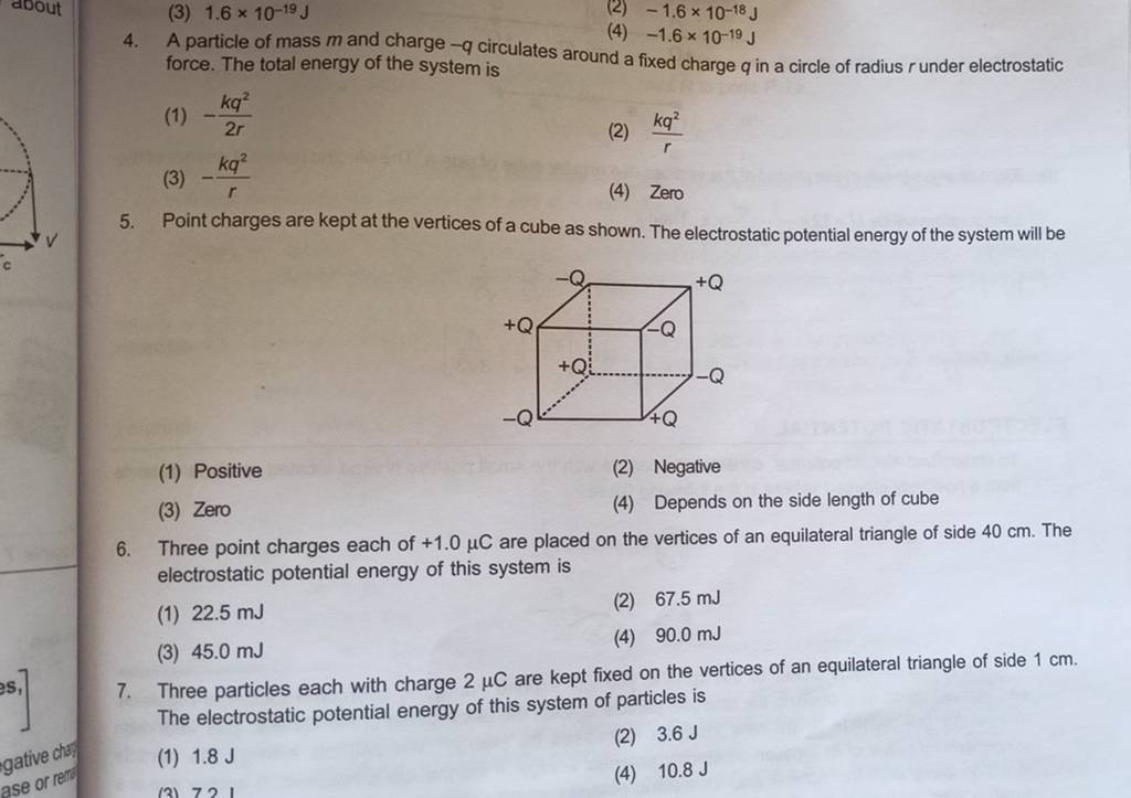 Point charges are kept at the vertices of a cube as shown. The electrosta..