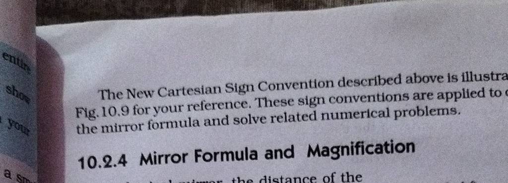 The New Cartesian Sign Convention described above is illustra Fig. 10.9 f..