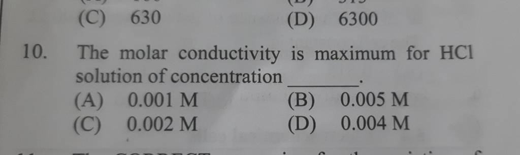 The molar conductivity is maximum for HCl solution of concentration | Filo