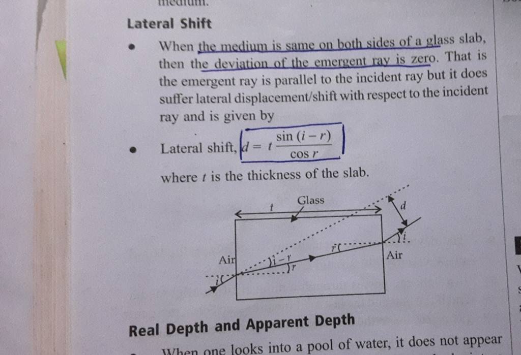 Lateral Shift - When the medium is same on both sides of a glass slab, th..