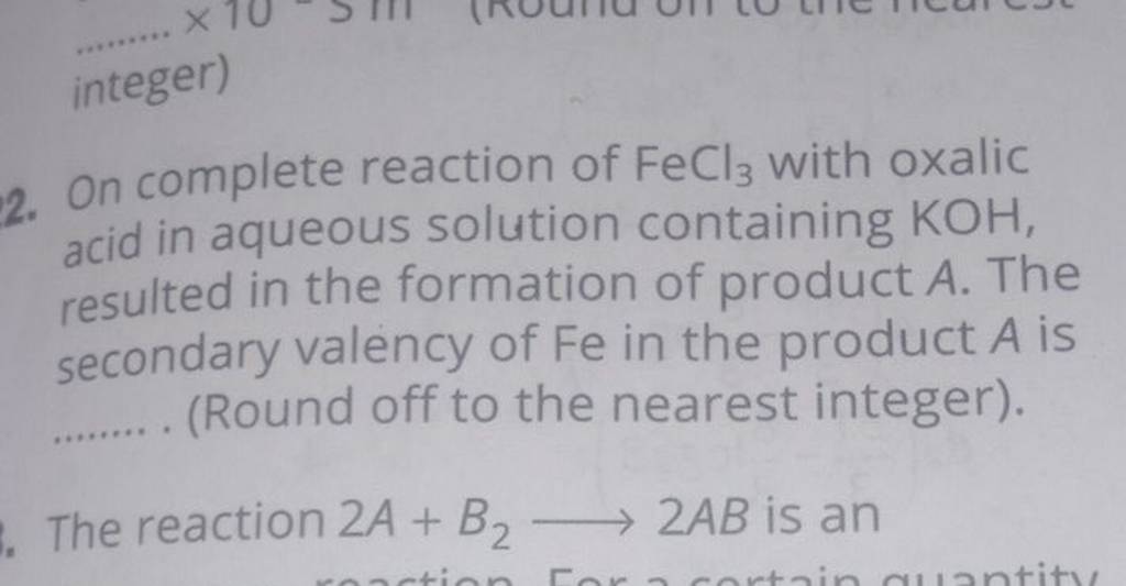 2. On complete reaction of FeCl3 with oxalic acid in aqueous solution co..
