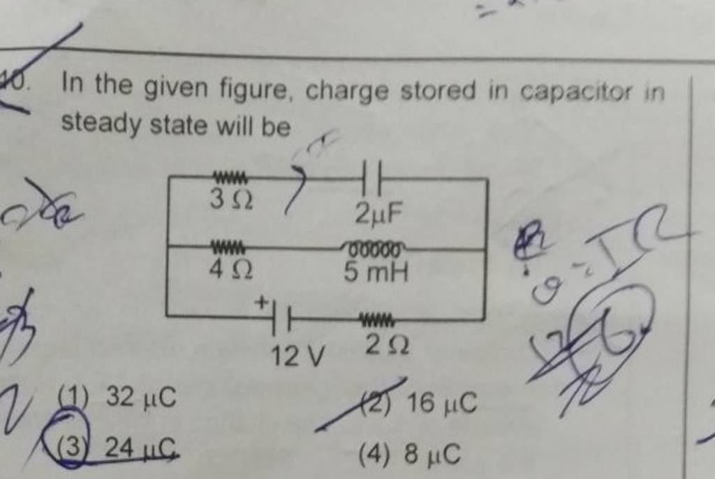 In the given figure, charge stored in capacitor in steady state will be..