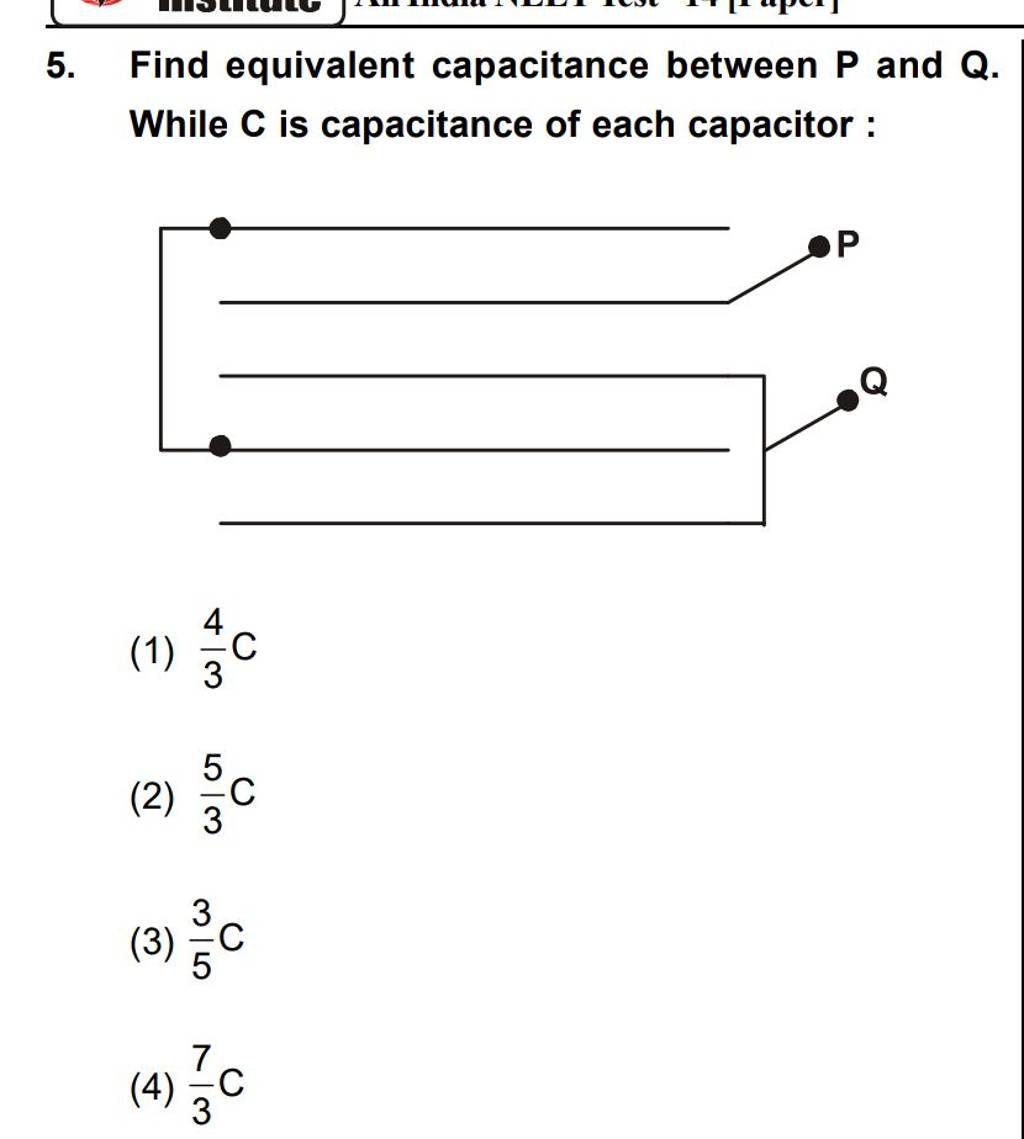Find equivalent capacitance between P and Q. While C is capacitance of ea..