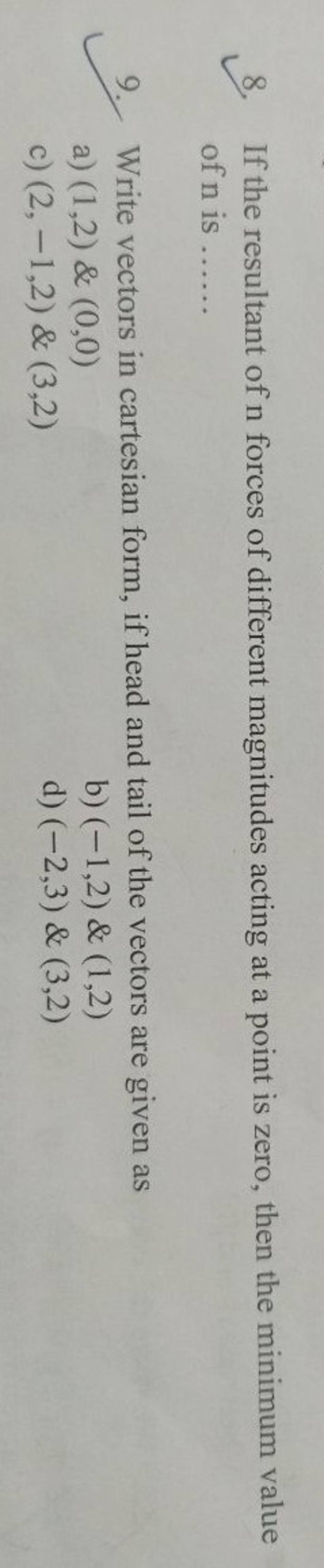 If The Resultant Of N Forces Of Different Magnitudes Acting At A Point Is