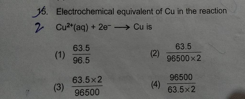 Electrochemical equivalent of Cu in the reaction 2 Cu2+(aq)+2e−→Cu is..