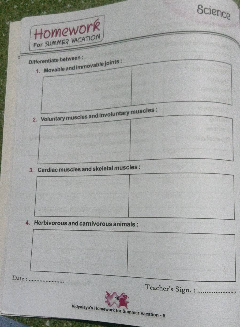 HOMEWOrR For SLMMER VACATION Science Differentiate between: | Filo HOMEWOrR For SLMMER VACATION Science Differentiate between: | Filo