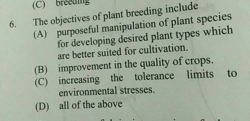 The objectives of plant breeding include | Filo