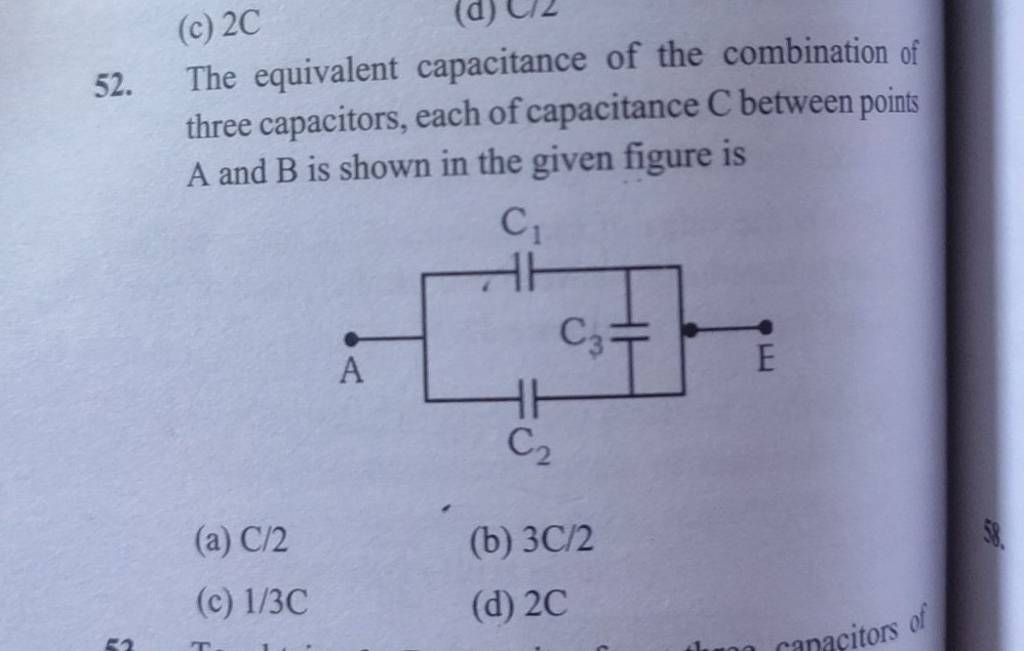 The Equivalent Capacitance Of The Combination Of Three Capacitors Each O