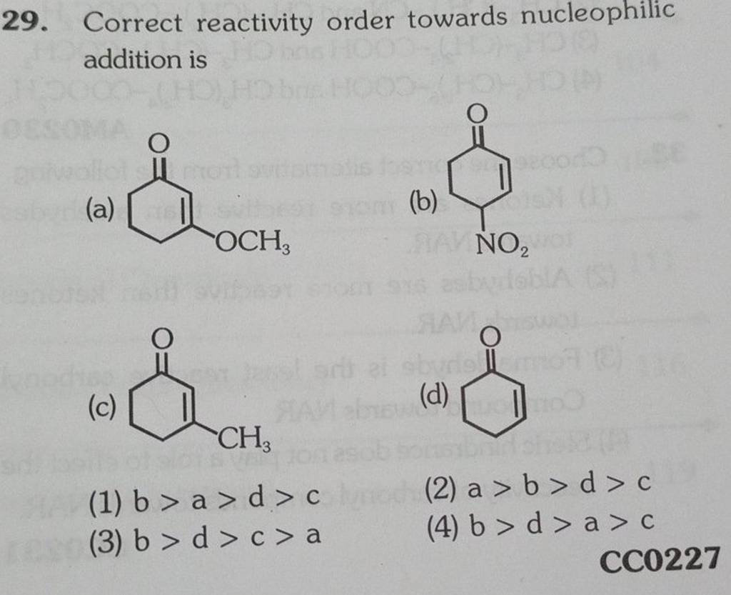 Correct Reactivity Order Towards Nucleophilic Addition Is A B C D