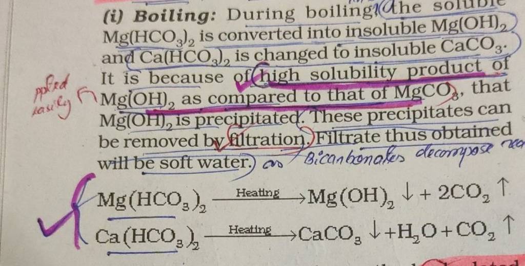 (i) Boiling: During boiling, (the solu Mg(HCO3 )2 is converted into inso..
