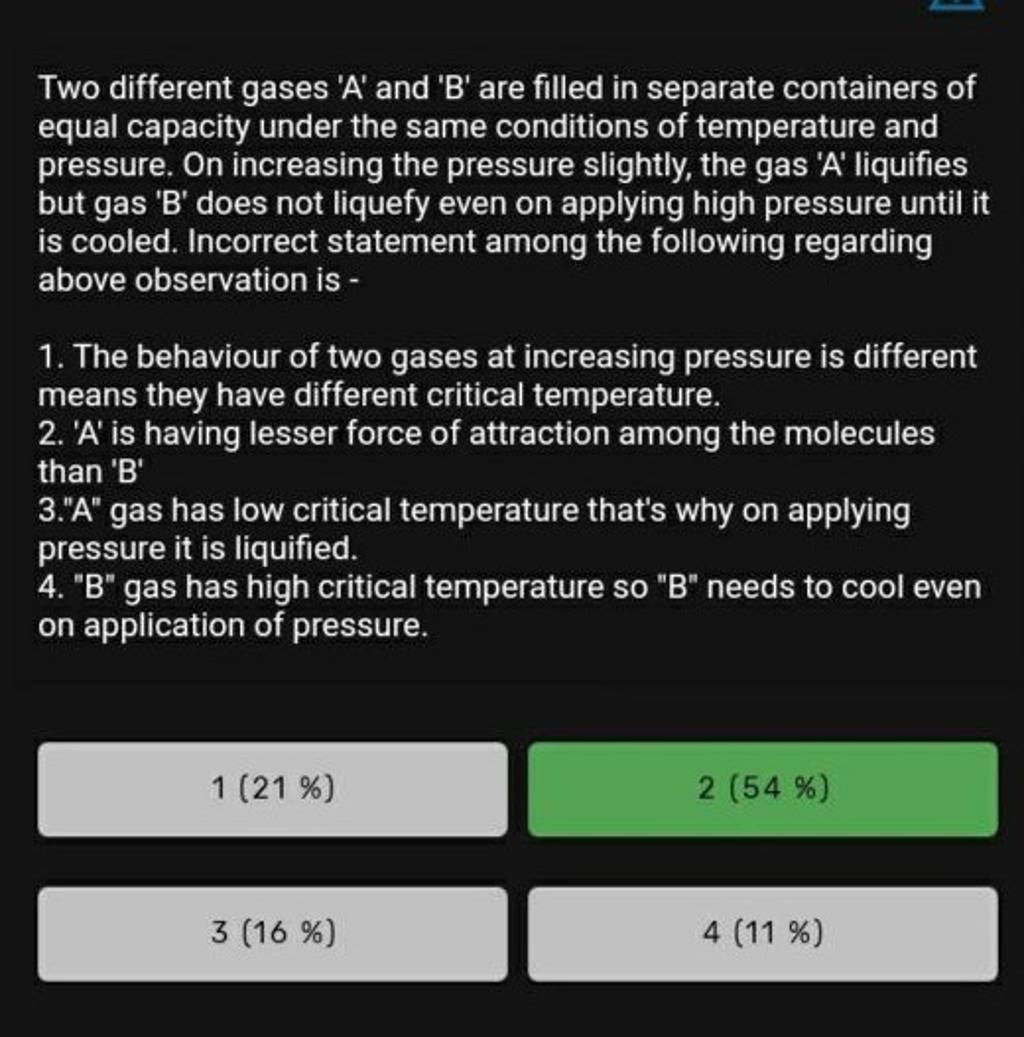 Two different gases 'A' and 'B' are filled in separate containers of equa..