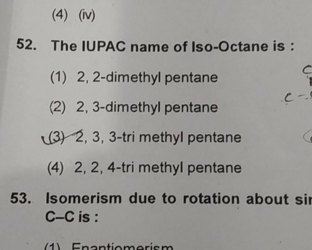 The IUPAC name of Iso-Octane is : | Filo