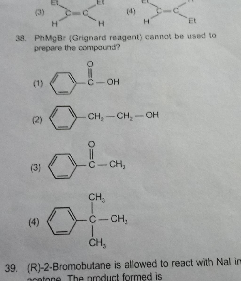PhMgBr (Grignard reagent) cannot be used to prepare the compound? | Filo