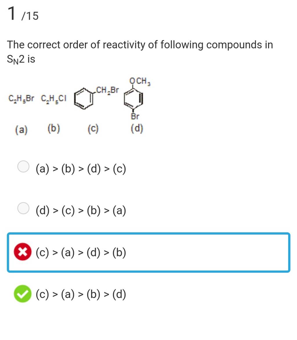 1 15 The Correct Order Of Reactivity Of Following Compounds In Sn 2 Is C2