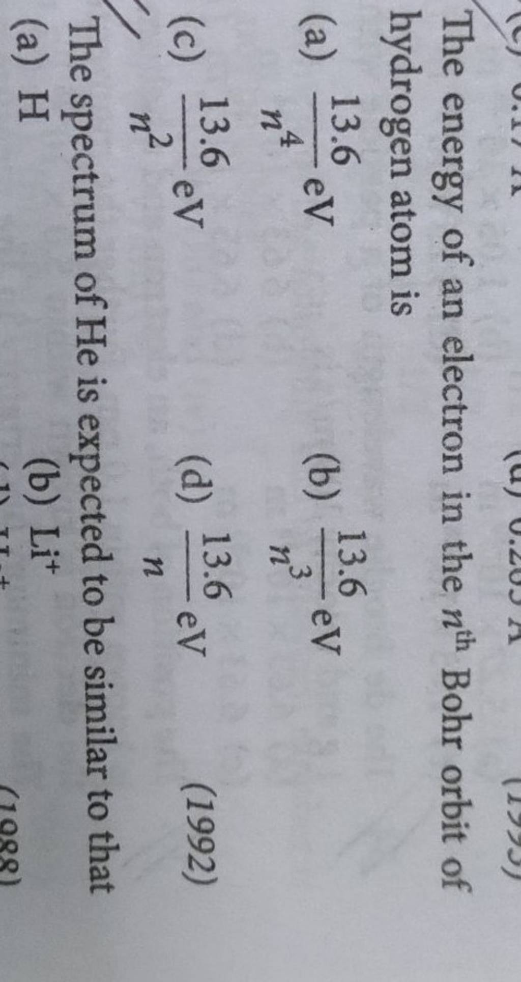 The Energy Of An Electron In The Nth Bohr Orbit Of Hydrogen Atom Is