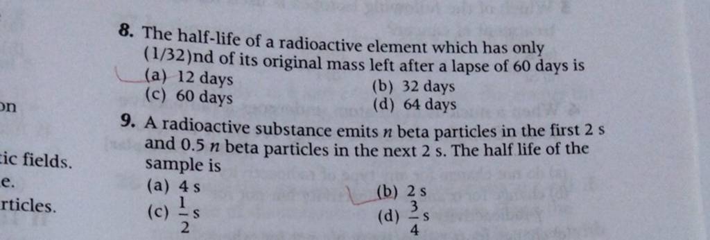 A Radioactive Substance Emits N Beta Particles In The First 2 S And 0 5n