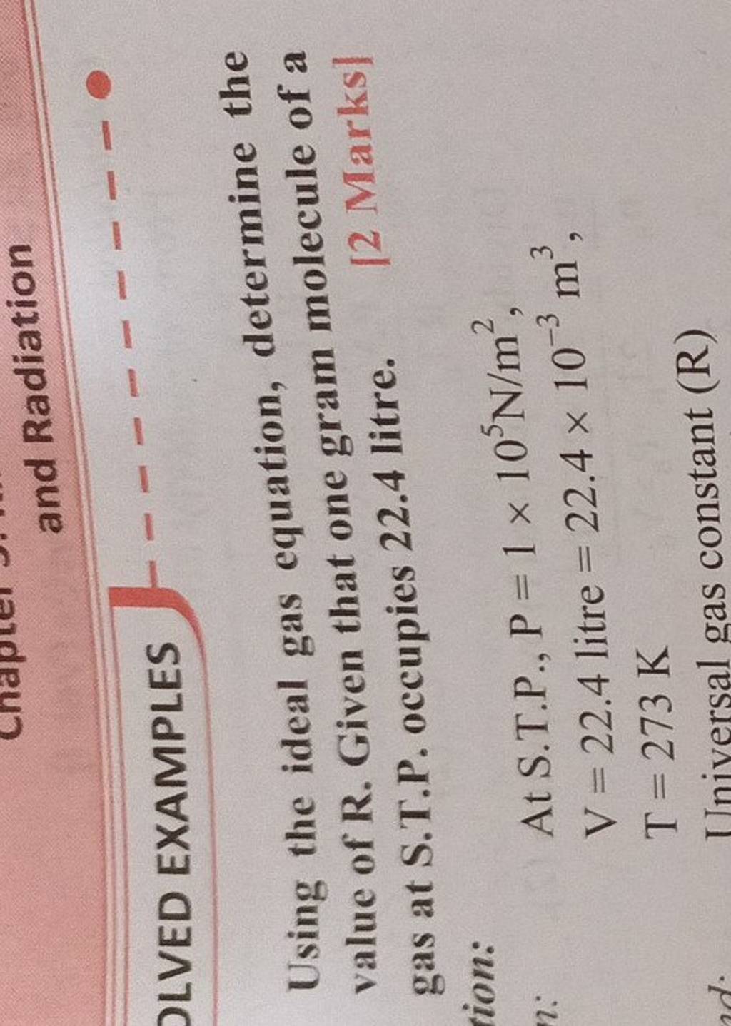and Radiation Using the ideal gas equation, determine the value of R. Giv..