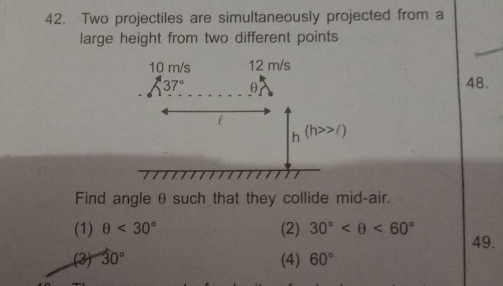 Two projectiles are simultaneously projected from a large height from two..