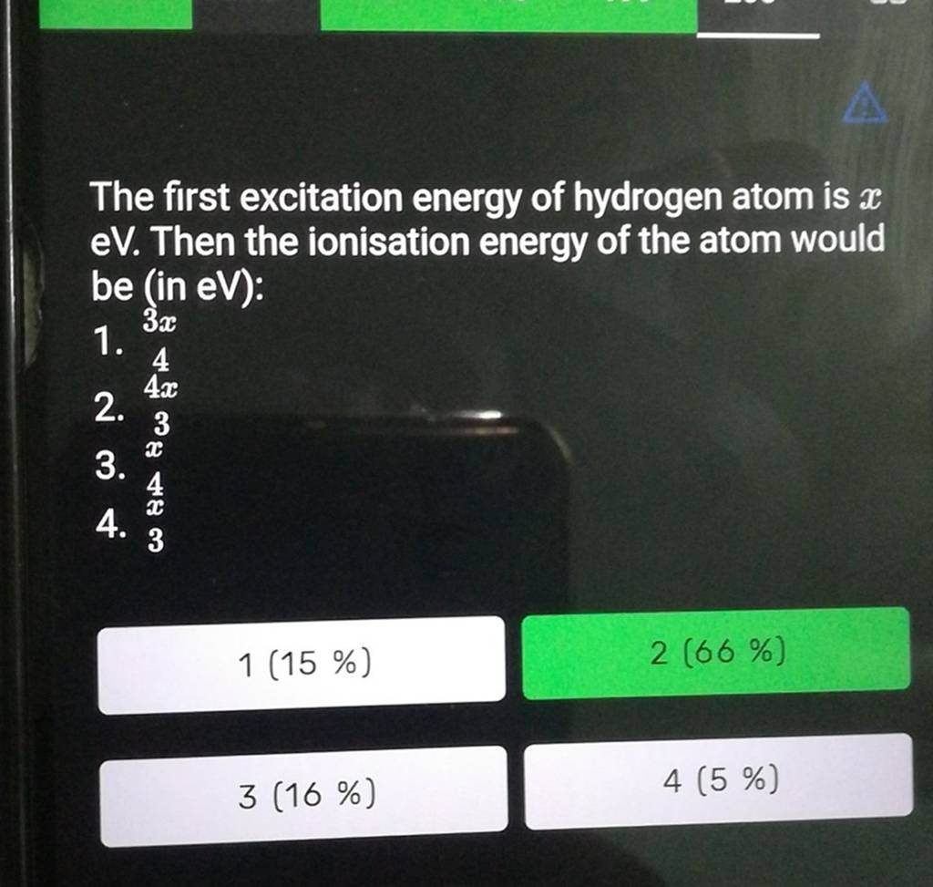 The First Excitation Energy Of Hydrogen Atom Is X Ev Then The Ionisation