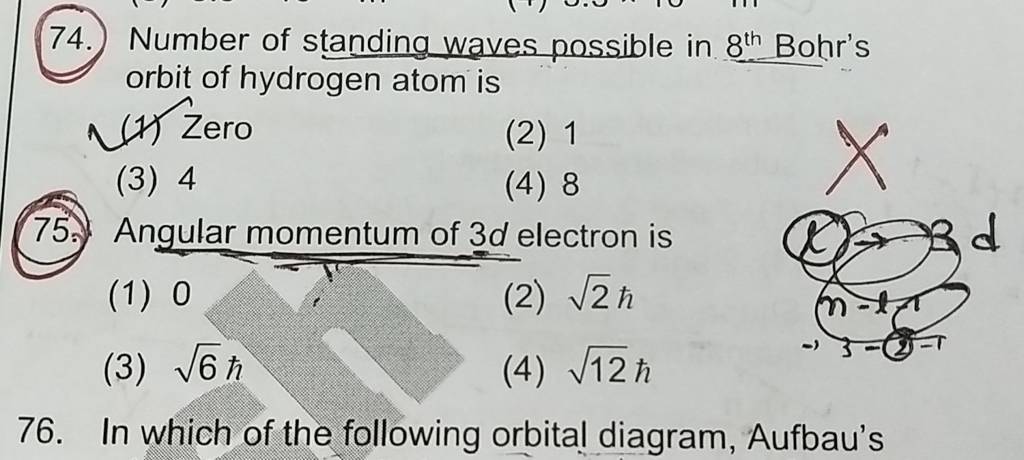 Number of standing waves possible in 8th Bohr's orbit of hydrogen atom
