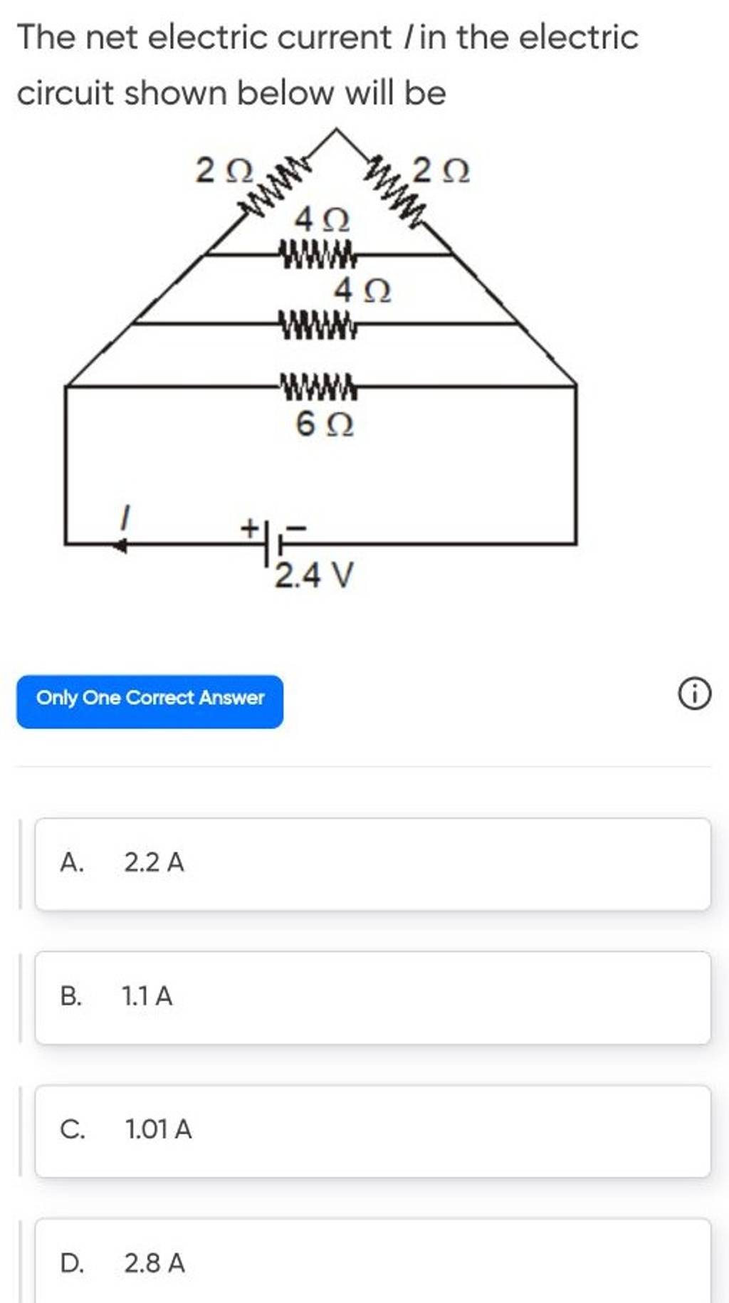 The net electric current / in the electric circuit shown below will be On..