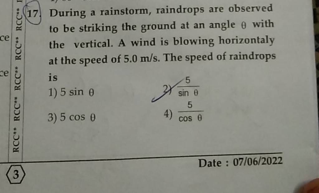(17. During a rainstorm, raindrops are observed to be striking the ground..