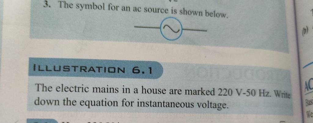 3. The symbol for an ac source is shown below. ILLLSTRATIDN 6.1 The elect..