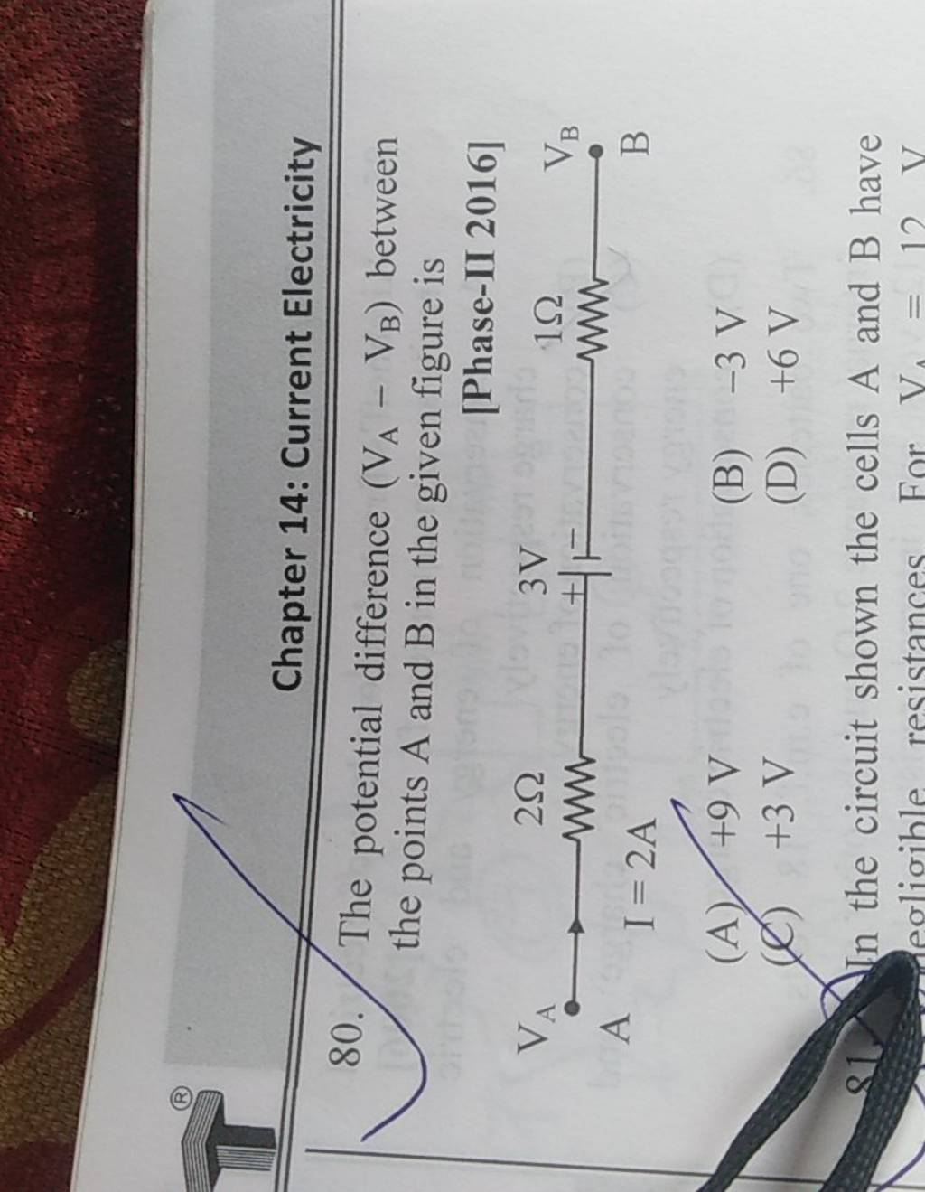 Chapter 14: Current Electricity The potential difference (VA −VB ) betwee..