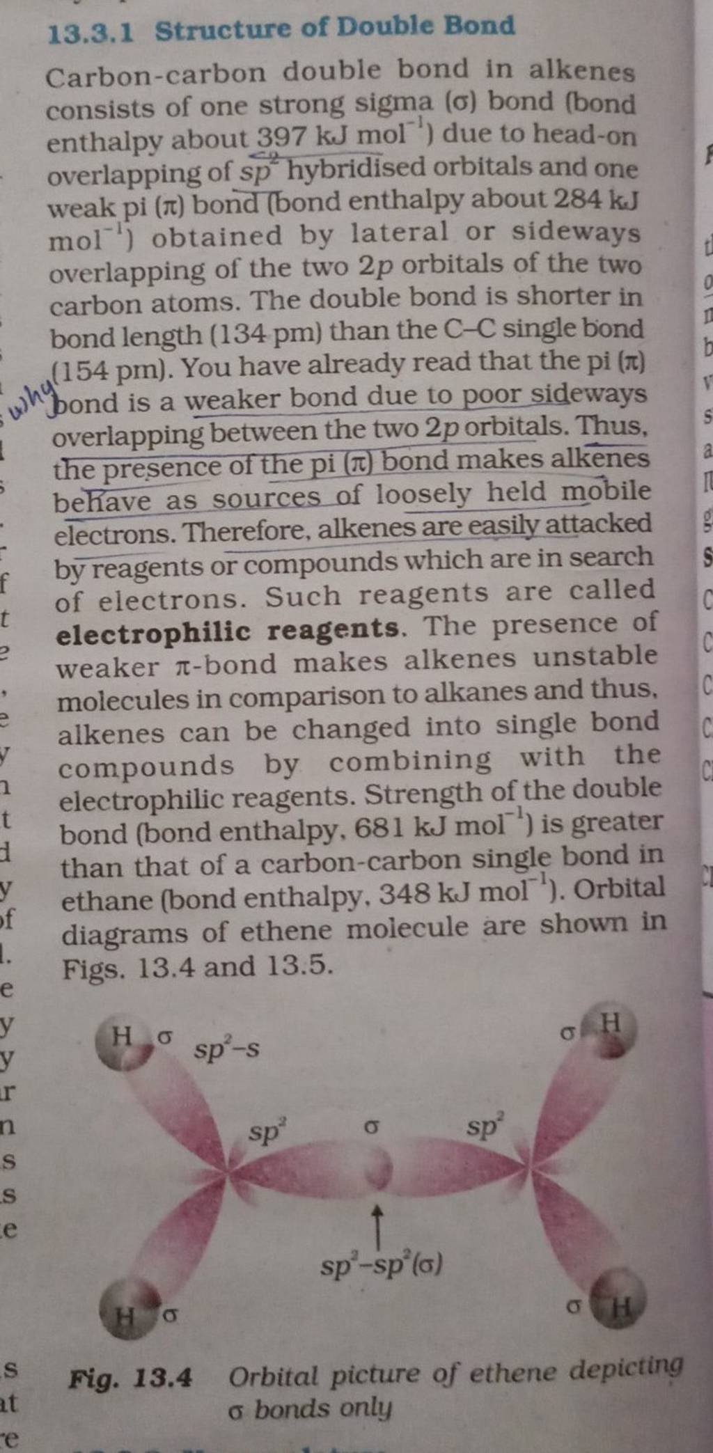 13.3.1 Structure of Double Bond Carbon-carbon double bond in alkenes cons..