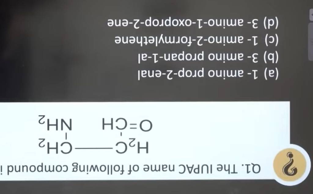 Q1. The IUPAC name of following compound | Filo