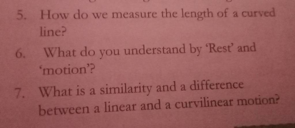 5. How do we measure the length of a curved line? 6. What do you understa..