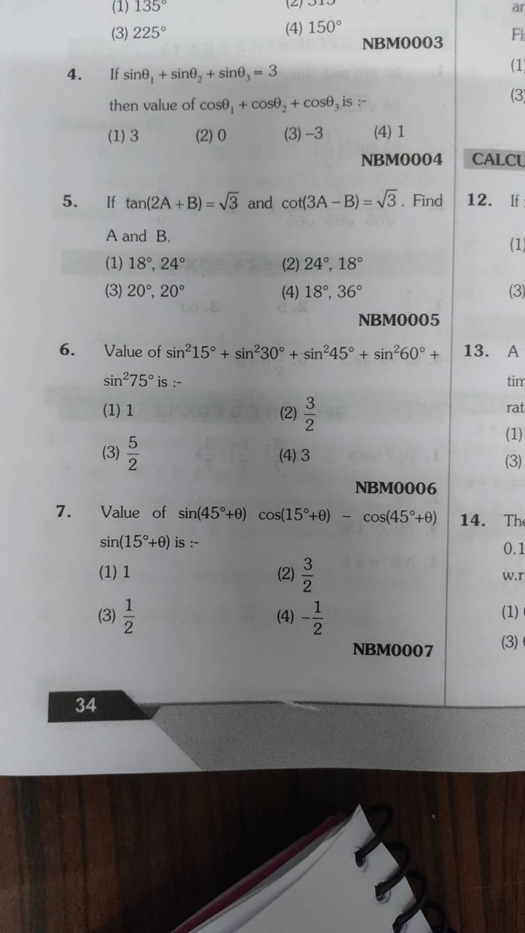 If tan(2A+B)=3 and cot(3A−B)=3 . Find A and B. | Filo