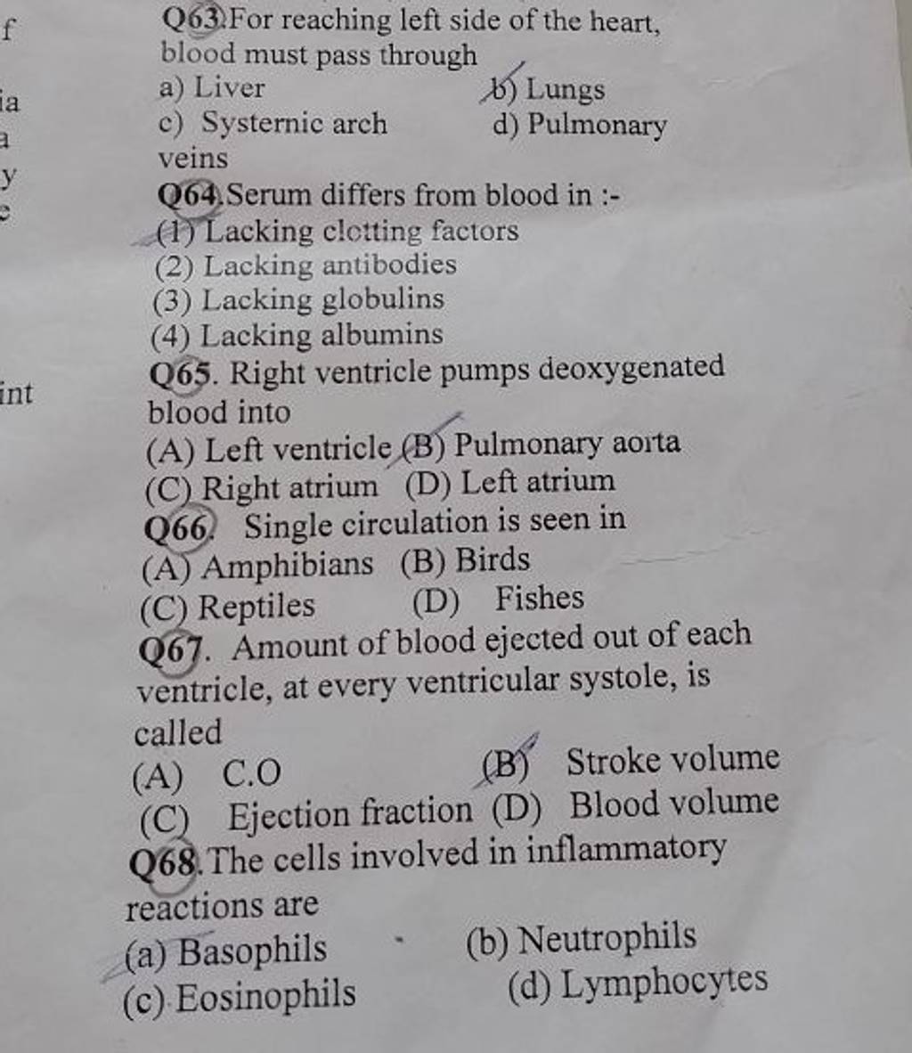 Q67. Amount of blood ejected out of each ventricle, at every ventricular