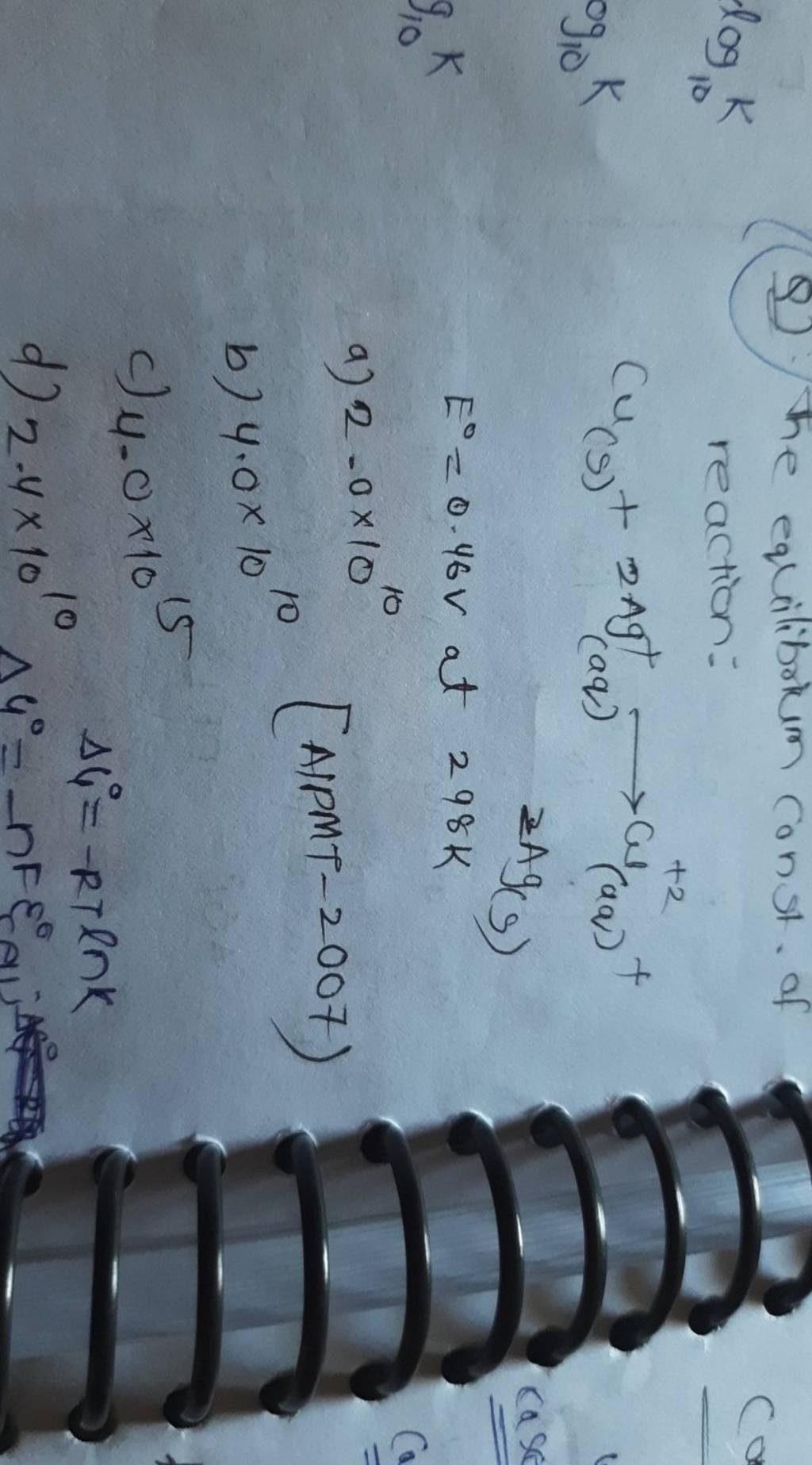 log10 K reaction: log10 K u(s) +2Agt Cl(aq) +2qr+ E∘=0.46 V at 298 K..