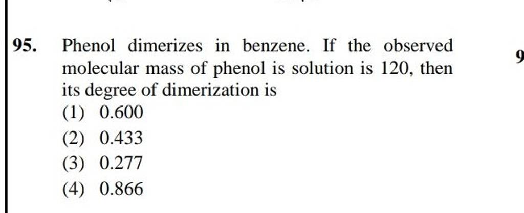 Phenol dimerizes in benzene. If the observed molecular mass of phenol is