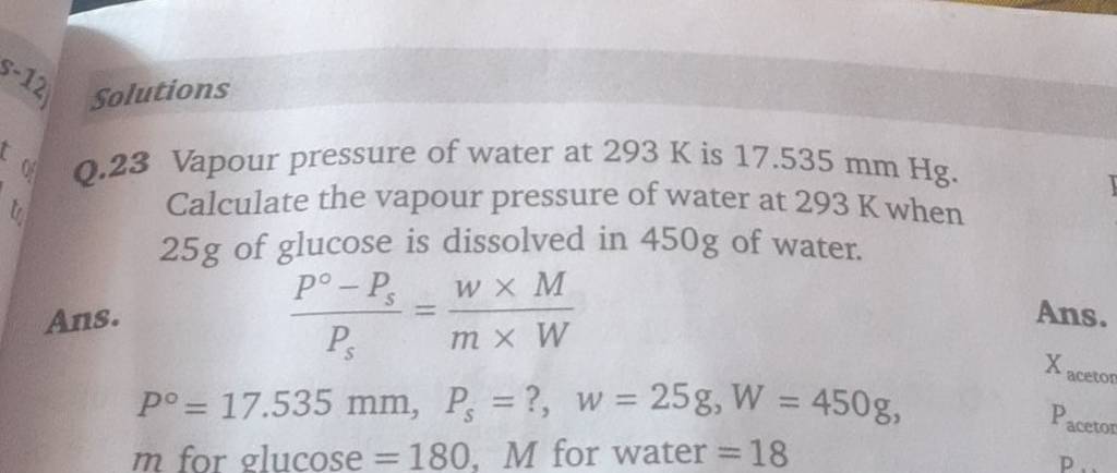 Solutions Q.23 Vapour pressure of water at 293 K is 17.535 mmHg. Calculat..