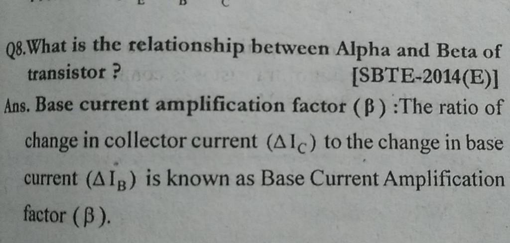 Q8.What is the relationship between Alpha and Beta of transistor? [SBTE-2..