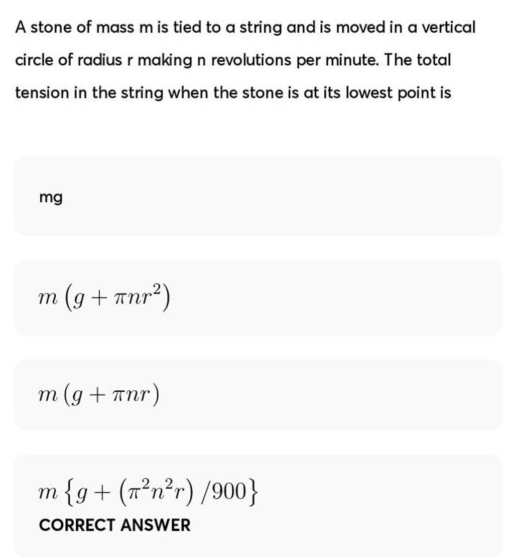 A stone of mass m is tied to a string and is moved in a vertical circle o..