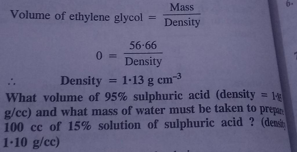 Volume of ethylene glycol = Density Mass 0= Density 56⋅66 ∴ Density