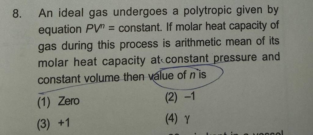 An ideal gas undergoes a polytropic given by equation PVn= constant. If m..